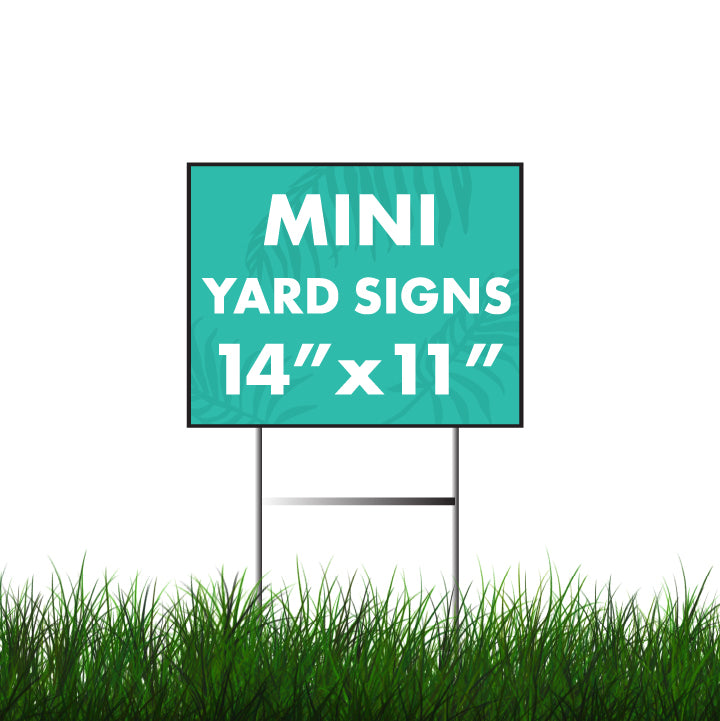 Mini Yard Signs 14"x11" – ReySigns